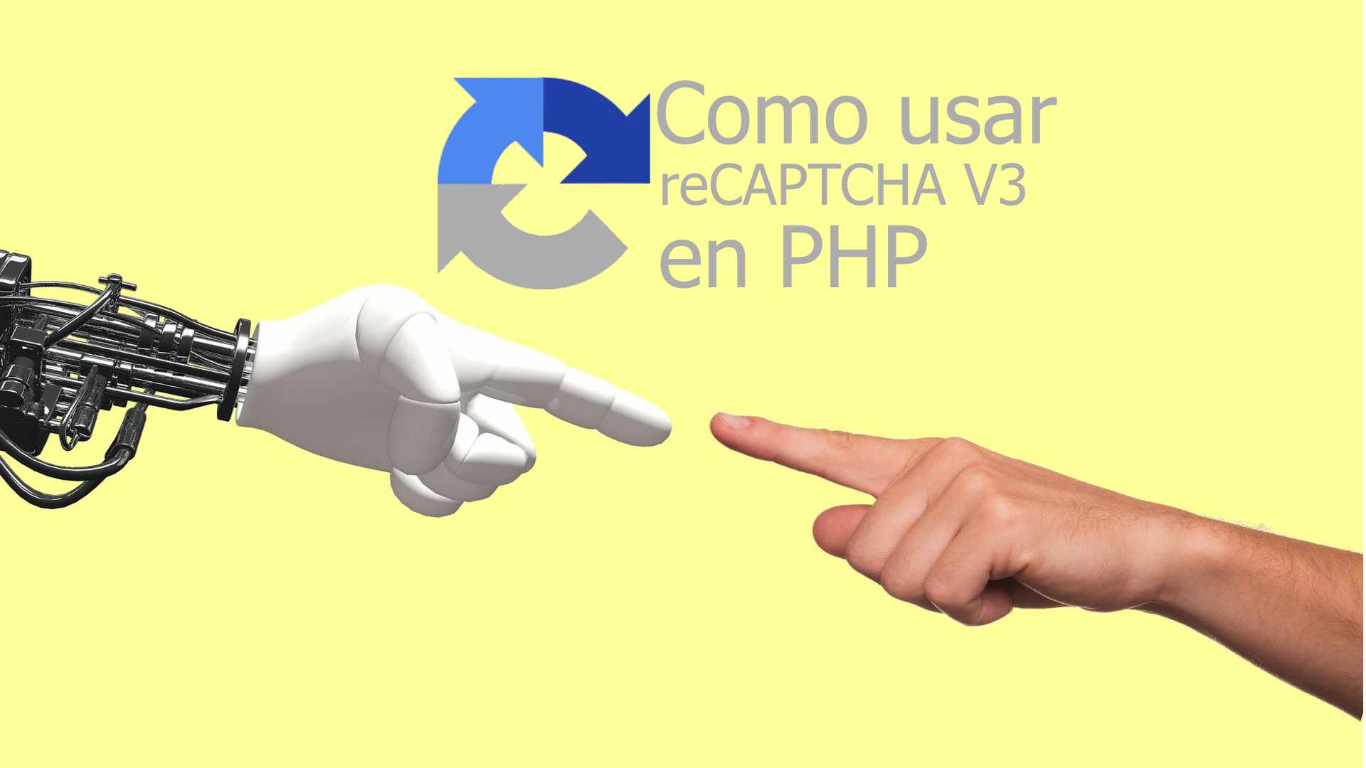 Como agregar reCAPTCHA v3 a formularios de PHP